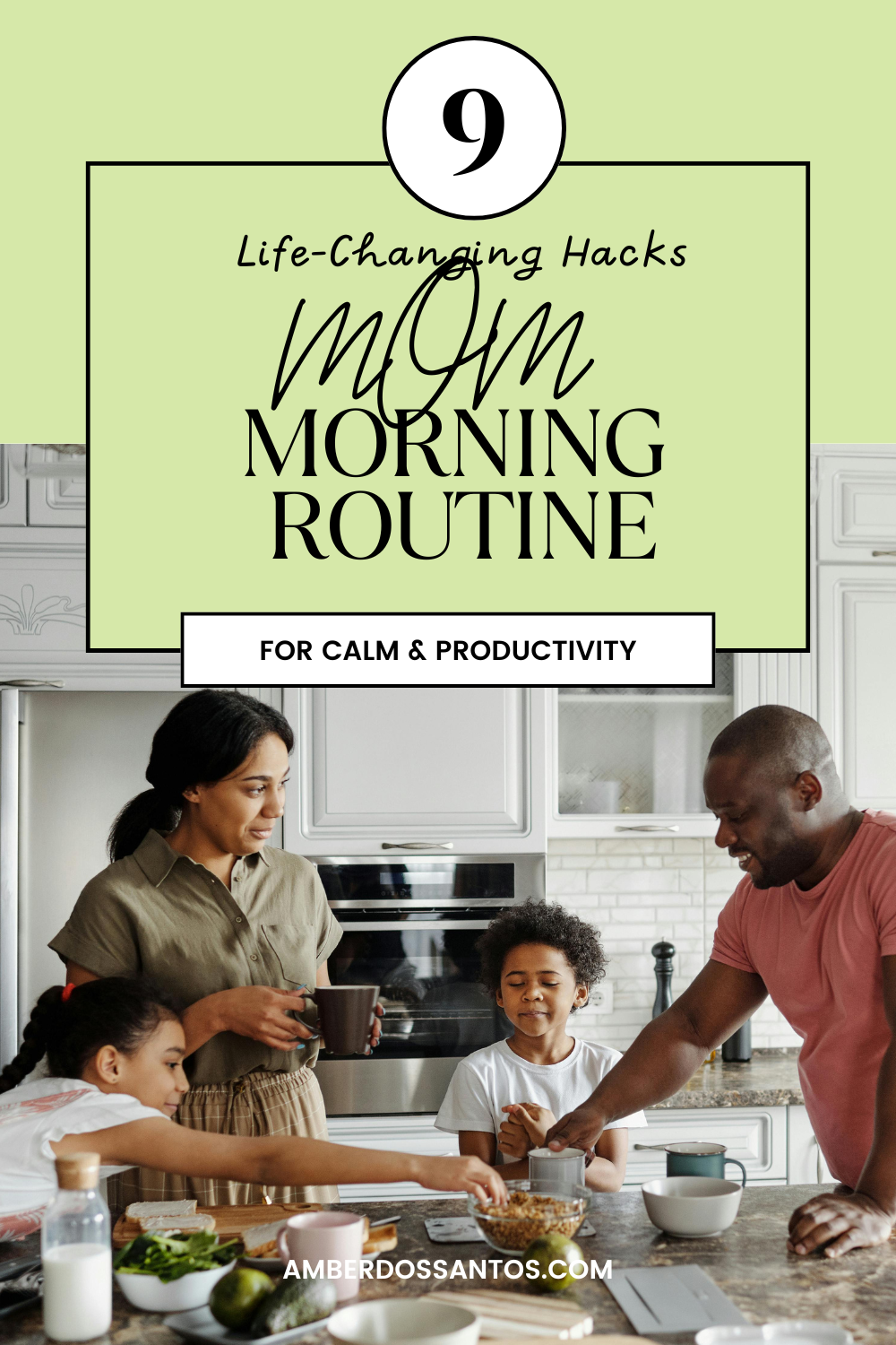 9 Miracle Hacks for a Calm & Productive Mom Morning Routine